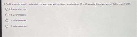 Solved Find The Angular Speed In Radians Second Chegg
