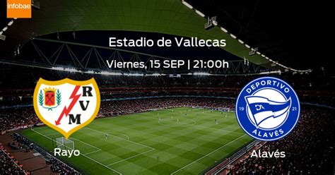 Previa De Laliga Rayo Vallecano Vs Alavés Infobae