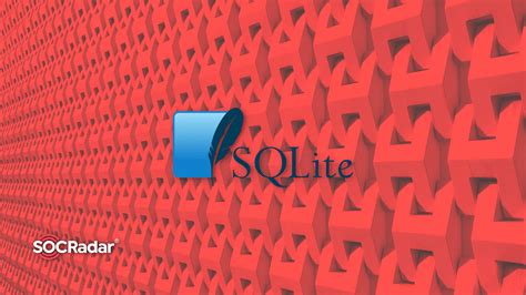 22 Years Old Vulnerability In Sqlite Allows Arbitrary Code Execution Socradar® Cyber
