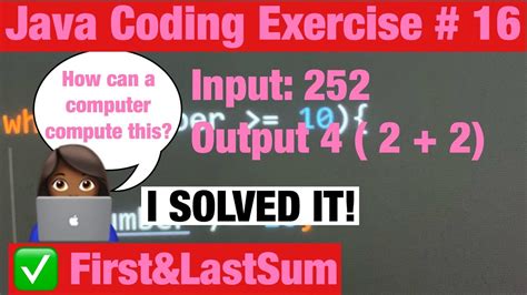 Firstlast Digit Sum Program How Do I Tell The Computer To Solve This 16 Java Coding
