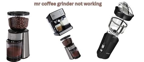 Mr Coffee Grinder Not Working Fantweb