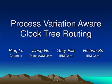 Ppt Process Variation Aware Clock Tree Routing Powerpoint