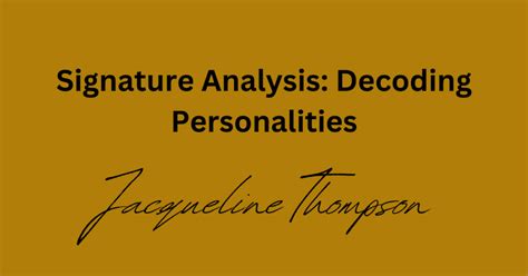 Signature Analysis Decoding Personalities E Edificationhub