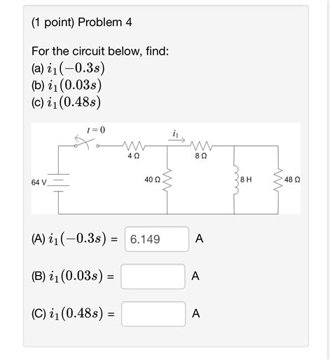 Solved 1 ﻿point ﻿problem 4for The Circuit Below