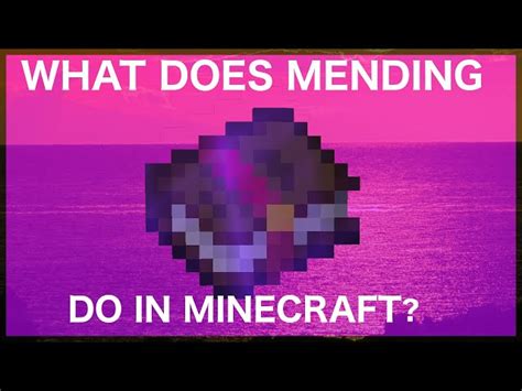 3 Best Ways To Get Mending Enchantment In Minecraft