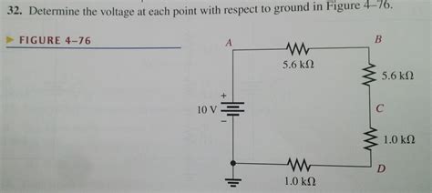 Solved Determine The Voltage At Each Point With Respect To Chegg Com