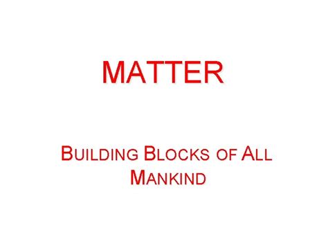 Classifying Atoms Matter Building Blocks Of All Mankind