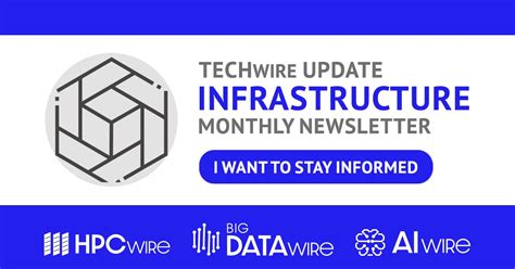 Hpcwire On Linkedin Techwire Infrastructure Hpc