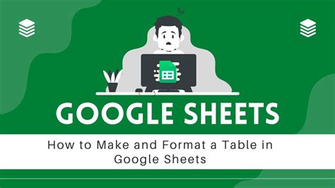 How To Make And Format A Table In Google Sheets