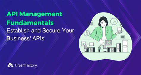 The Fundamentals Of API Management