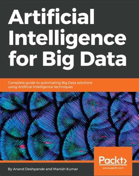 دانلود کتاب Artificial Intelligence For Big Data Complete Guide To