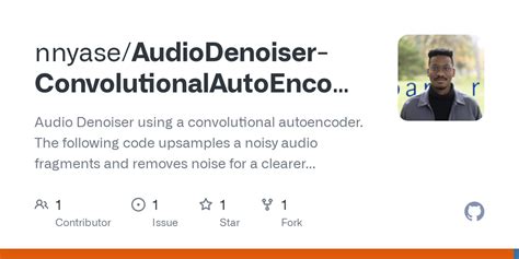 Github Nnyaseaudiodenoiser Convolutionalautoencoder Audio Denoiser Using A Convolutional