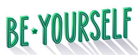 Be Yourself Pngs For Free Download
