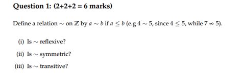 Solved Question 1 2 2 2 6 Marks Define A Relation On Z Chegg Com