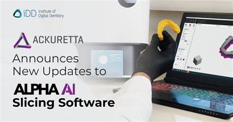 Ackuretta Announces New Updates To Alpha Ai Slicing Software
