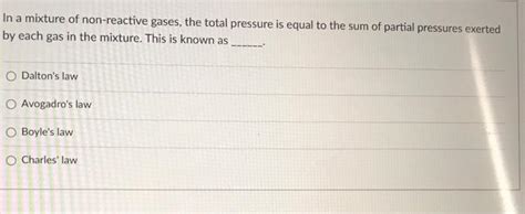Solved In A Mixture Of Non Reactive Gases The Total