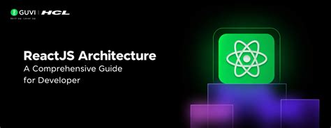 Reactjs Architecture A Comprehensive Guide For Developers 2026 Guide