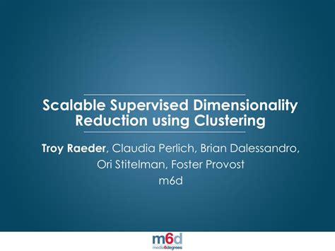 Ppt Scalable Supervised Dimensionality Reduction Using Clustering