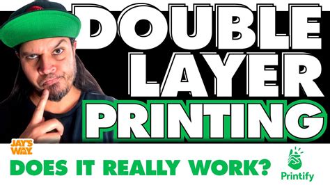 Printify Double Layer Printing Does It Really Work Youtube