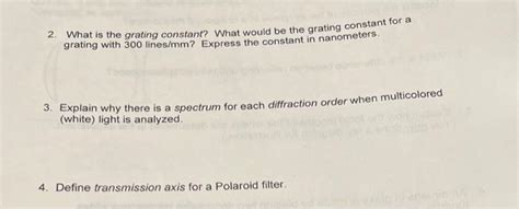 Solved 2 What Is The Grating Constant What Would Be The