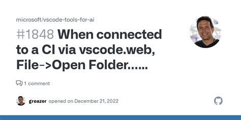 When Connected To A Ci Via Vscodeweb File Open Folder Doesnt Work · Issue 1848