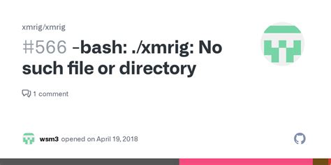 Bash Xmrig No Such File Or Directory · Issue 566 · Xmrigxmrig