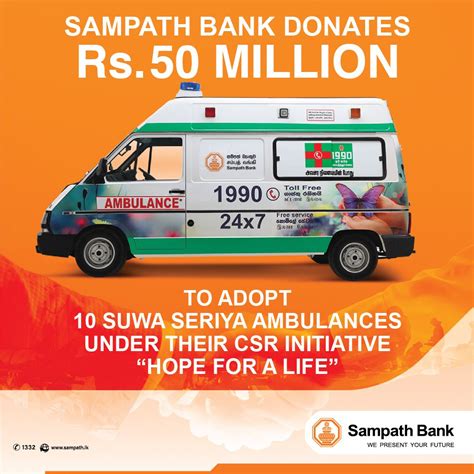 As Part Of Its “hope For Life” Csr Initiative Sampath Bank Has Adopted 10 Ambulances Of The