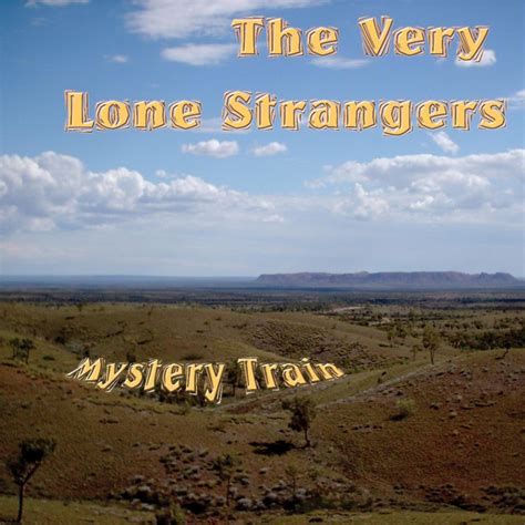 Bpm And Key For Songs By The Very Lone Strangers Tempo For The Very