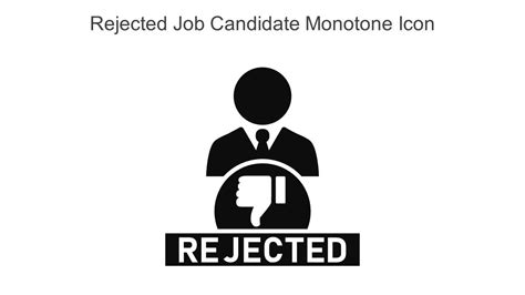 Rejected Job Candidate Monotone Icon In Powerpoint Pptx Png And Editable Eps Format Ppt Template