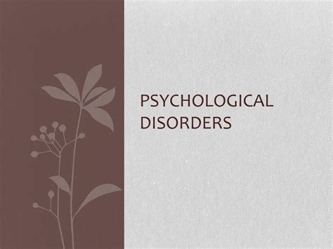 Ppt Psychological Disorders And Abnormal Behavior Powerpoint