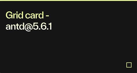 Grid Card Antd Codesandbox