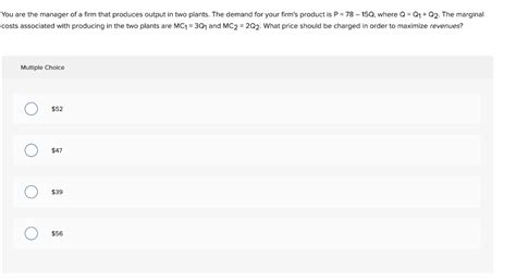 solved you are the manager of a firm that produces output in