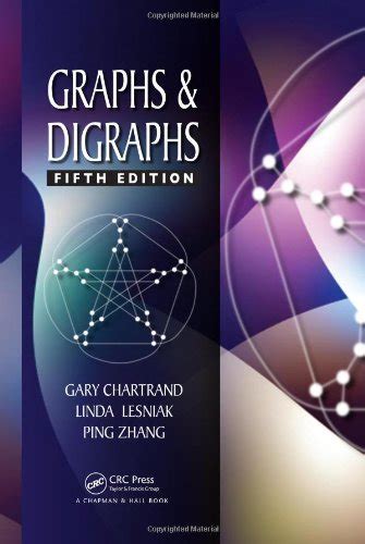 Graphs And Digraphs Textbooks In Mathematics Uk Chartrand Gary Lesniak Linda