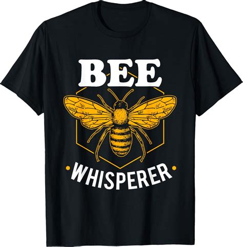 Bee Whisperer Funny Beekeeping And Beekeeper T Shirtmen And Women