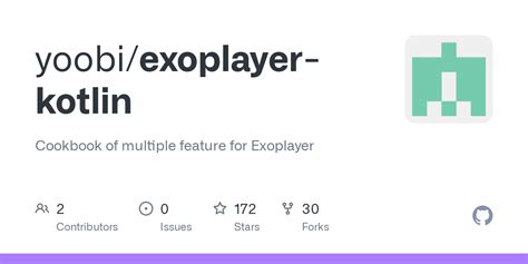 Github Yoobiexoplayer Kotlin Cookbook Of Multiple Feature For Exoplayer