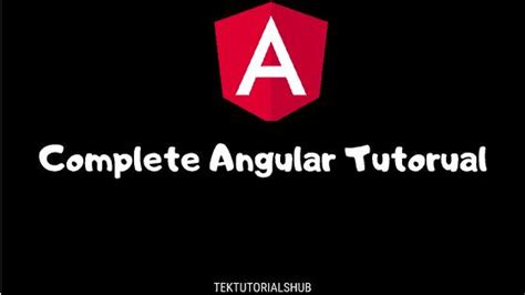 Tektutorialshub On Linkedin Complete Angular Tutorial For Beginners Tektutorialshub