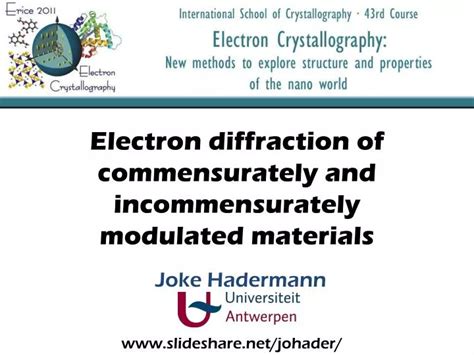 Ppt Electron Diffraction Of Commensurately And Incommensurately Modulated Materials Powerpoint