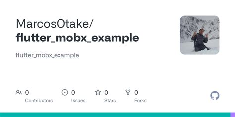 Github Marcosotakefluttermobxexample Fluttermobxexample