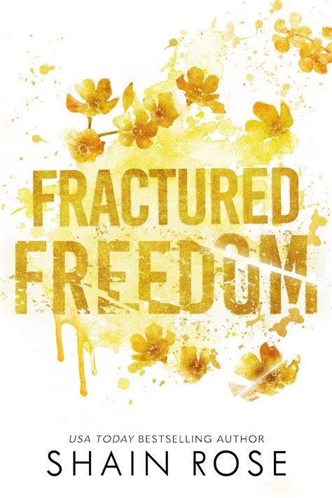 Fractured Freedom By Shain Rose The Book Spot