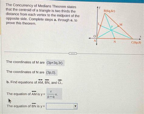 Solved The Concurrency Of Medians Theorem States That The Centroid Of