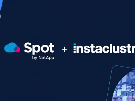 Netapp Compra Instaclustr Más Madera Para Spot By Netapp