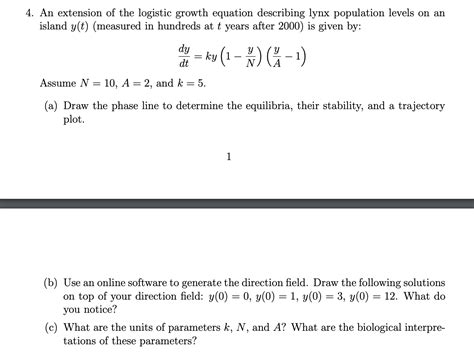 Solved 4 An Extension Of The Logistic Growth Equation