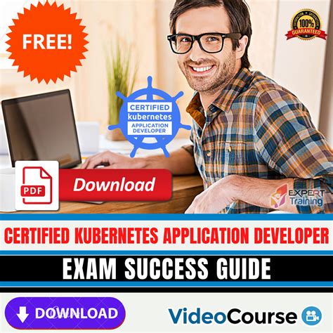 Certified Kubernetes Application Developer Ckad Exam Success Guide