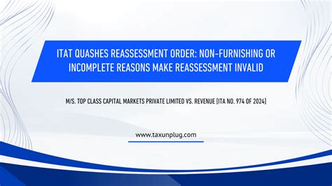 Itat Quashes Reassessment Order Incomplete Reasons Render