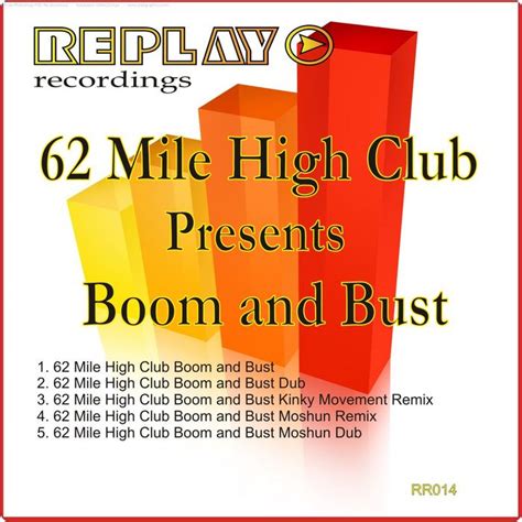 Boom And Bust By 62 Mile High Club On Mp3 Wav Flac Aiff And Alac At Juno