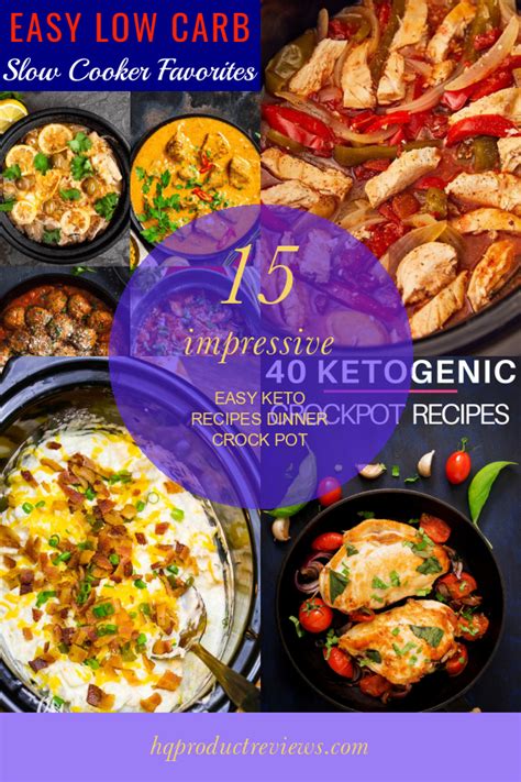 15 Impressive Easy Keto Recipes Dinner Crock Pot Best Product Reviews