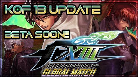 Kof 13 Rollback Beta Dates Announced Snk News Snk Youtube