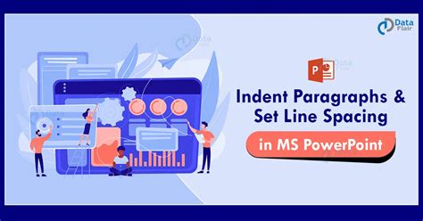 Indent Paragraph And Set Line Spacing In Powerpoint Dataflair