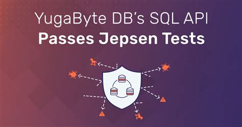 yugabytedb s distributed sql api jepsen test results