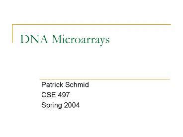 PPT DNA Microarrays PowerPoint Presentation Free To Download Id 219b5 YmEwY